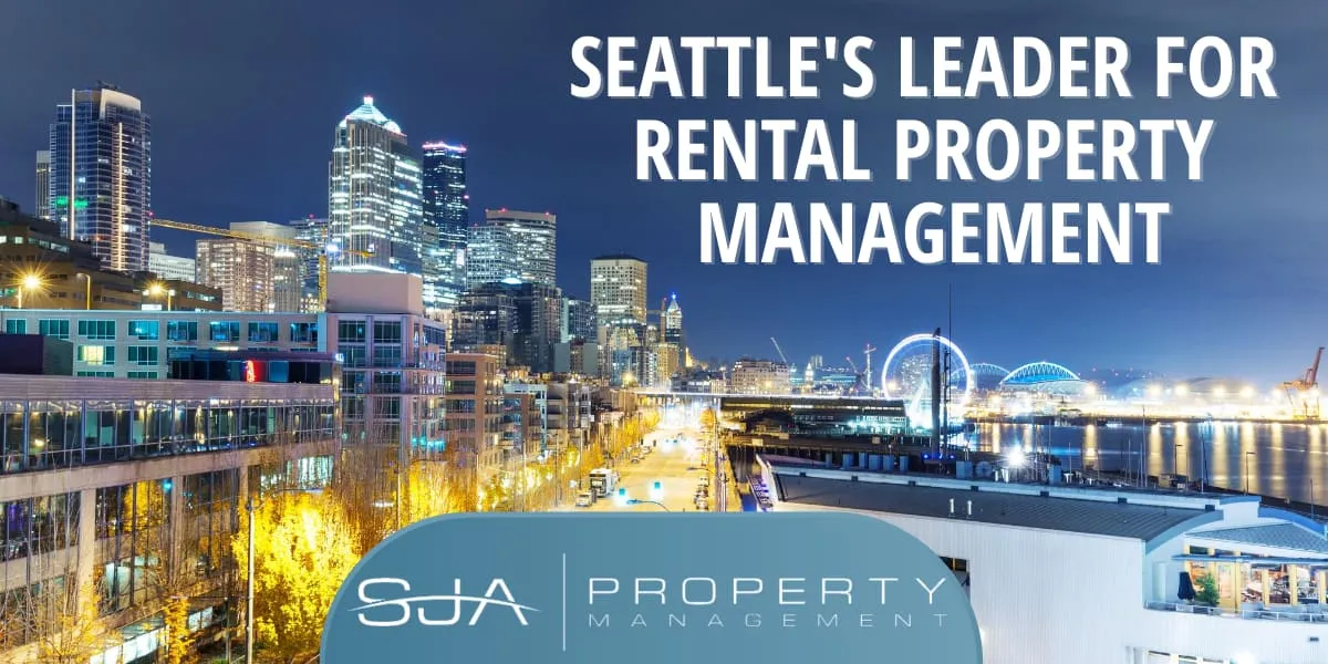 Seattle's Industry Leader for Rental Property Management | SJA Property ...